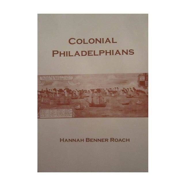 Colonial Philadelphians | Genealogical Society of Pennsylvania